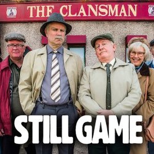 Still Game - Rotten Tomatoes