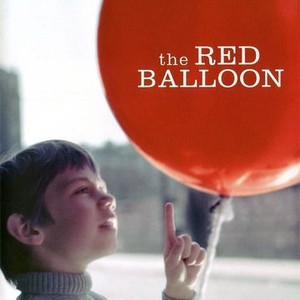 The Red Balloon - Rotten Tomatoes
