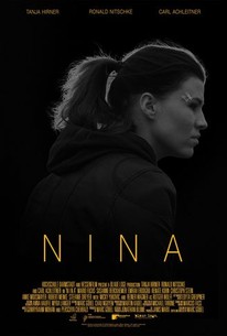 Nina (2018) | Rotten Tomatoes