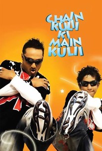 Chain Kulii Ki Main Kulii - Rotten Tomatoes