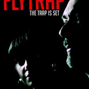 Flytrap - Rotten Tomatoes