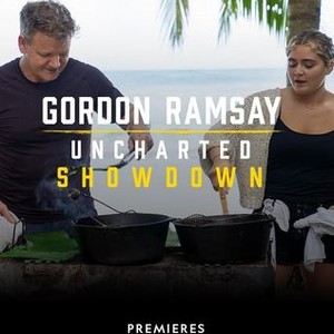 Gordon Ramsay: Uncharted Showdown - Rotten Tomatoes
