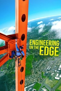 Engineering on the Edge | Rotten Tomatoes