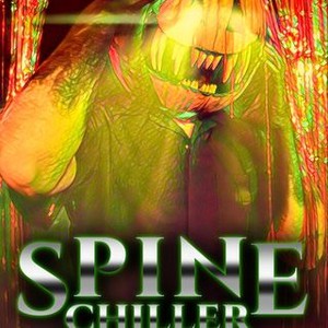 Spine Chiller - Rotten Tomatoes