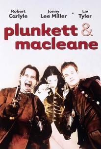 Plunkett & Macleane | Rotten Tomatoes