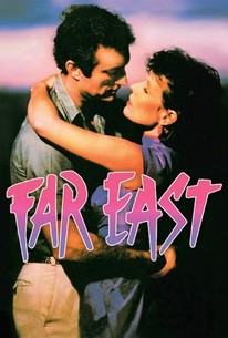 Far East | Rotten Tomatoes