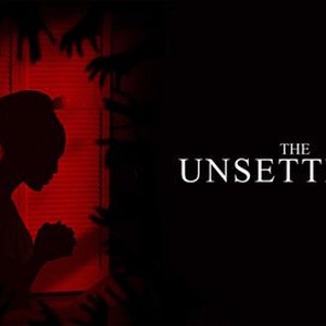 The Unsettling - Rotten Tomatoes
