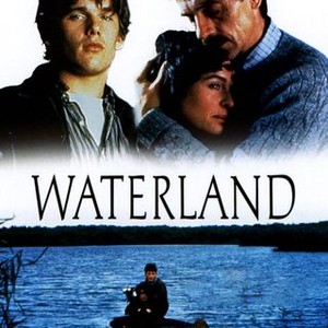 Waterland - Rotten Tomatoes