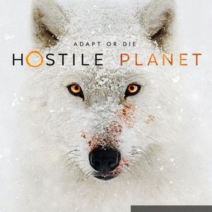 Hostile Planet - Rotten Tomatoes