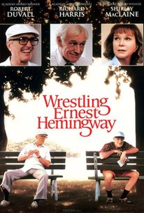 Wrestling Ernest Hemingway (1994) - Rotten Tomatoes