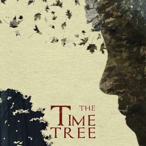 The Time Tree - Rotten Tomatoes