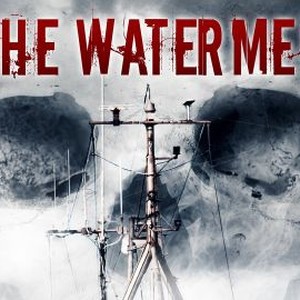 The Watermen - Rotten Tomatoes