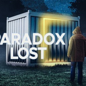 Paradox Lost - Rotten Tomatoes