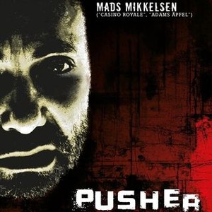 Pusher - Rotten Tomatoes