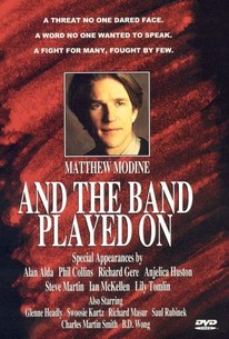 And the Band Played On | Rotten Tomatoes