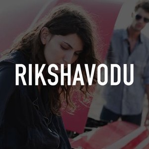 Rikshavodu - Rotten Tomatoes