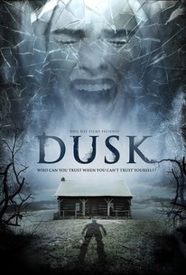 Dusk | Rotten Tomatoes