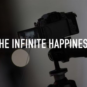 The Infinite Happiness - Rotten Tomatoes