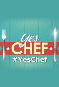 Yes Chef (2016) | Rotten Tomatoes