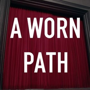 A Worn Path - Rotten Tomatoes