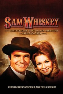 Sam Whiskey (1969) - Rotten Tomatoes