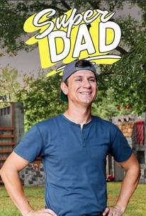 Super Dad | Rotten Tomatoes
