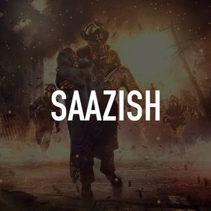Saazish - Rotten Tomatoes