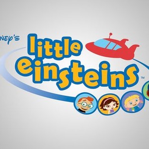 Little Einsteins - Rotten Tomatoes