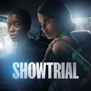 Showtrial - Rotten Tomatoes