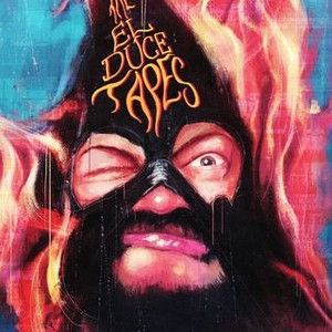 The El Duce Tapes - Rotten Tomatoes