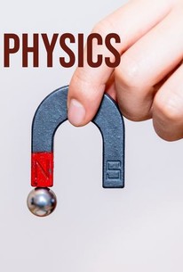 Physics | Rotten Tomatoes