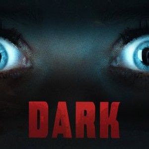 Dark - Rotten Tomatoes