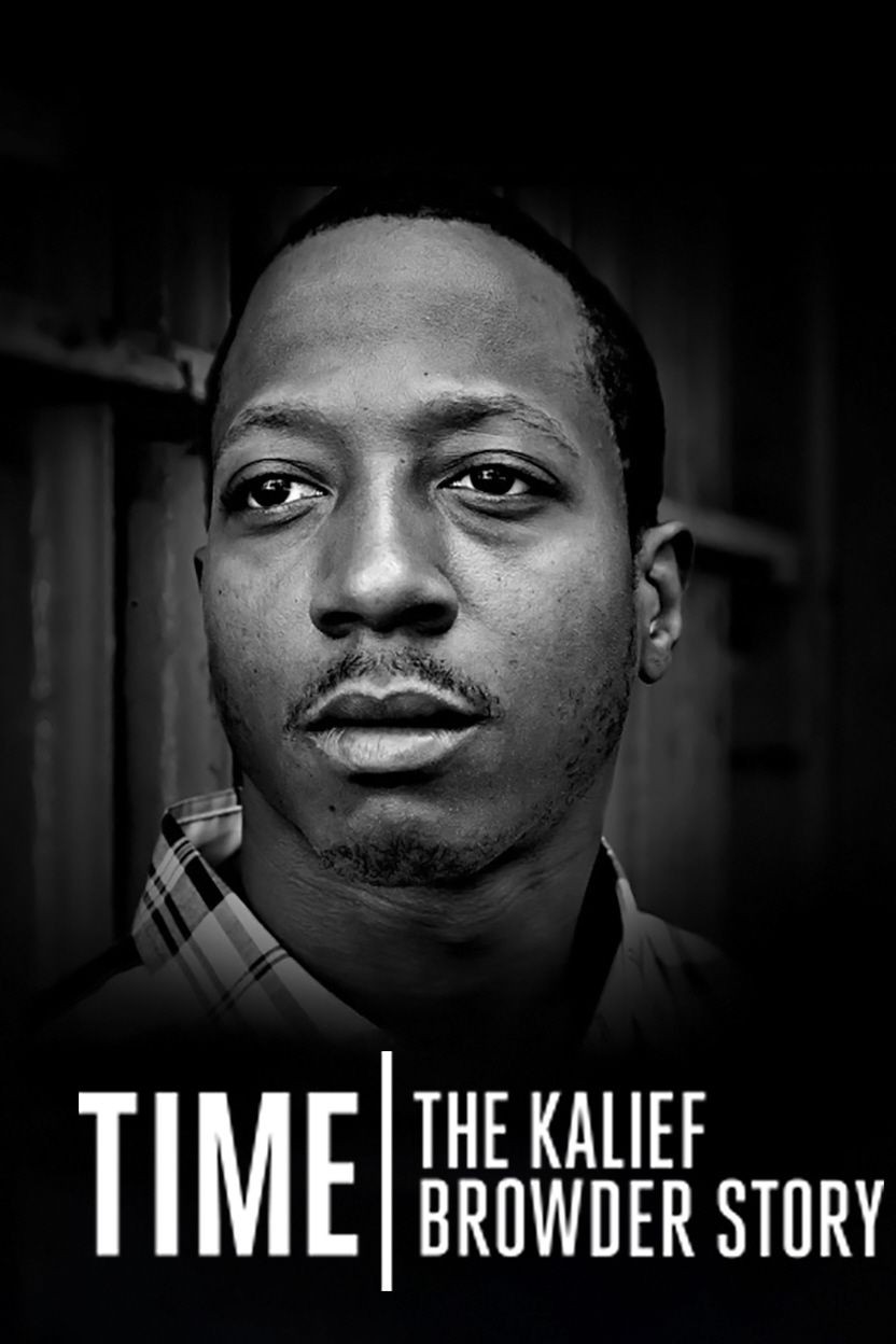 TIME: The Kalief Browder Story - Rotten Tomatoes