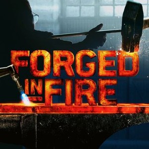 Forged in Fire - Rotten Tomatoes