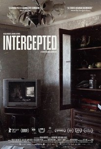 Intercepted | Rotten Tomatoes