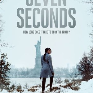 Seven Seconds - Rotten Tomatoes