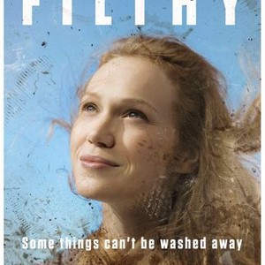 Filthy - Rotten Tomatoes