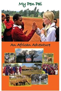 My Pen Pal: An African Adventure | Rotten Tomatoes