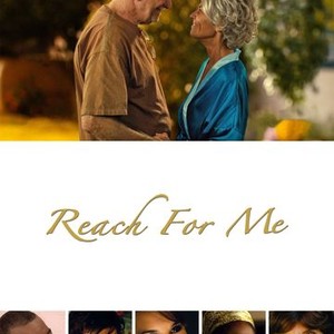 Reach for Me - Rotten Tomatoes