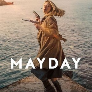 Mayday - Rotten Tomatoes