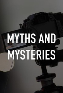 Myths and Mysteries | Rotten Tomatoes