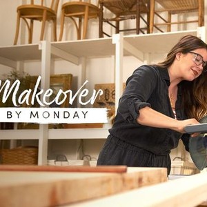 Makeover by Monday - Rotten Tomatoes