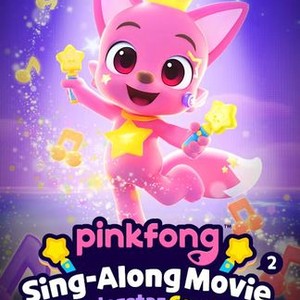 Pinkfong Sing-Along Movie 2: Wonderstar Concert - Rotten Tomatoes