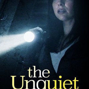 The Unquiet - Rotten Tomatoes