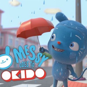 Messy Goes to OKIDO: Season 3, Episode 22 - Rotten Tomatoes