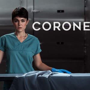 Coroner - Rotten Tomatoes
