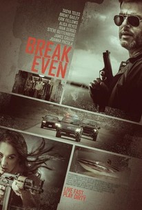 Break Even | Rotten Tomatoes