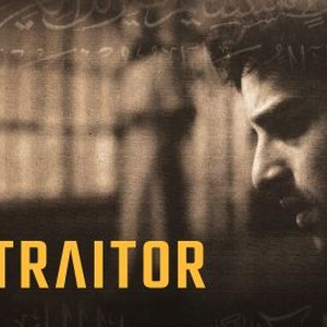 Traitor - Rotten Tomatoes