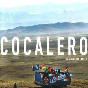 Cocalero - Rotten Tomatoes