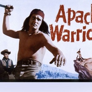 Apache Warrior - Rotten Tomatoes